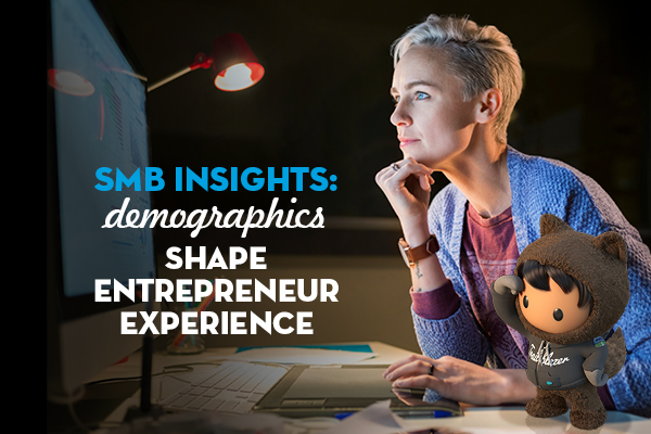 SMB Insights: Demographics Shape Entrepreneur Experience | Salesforce