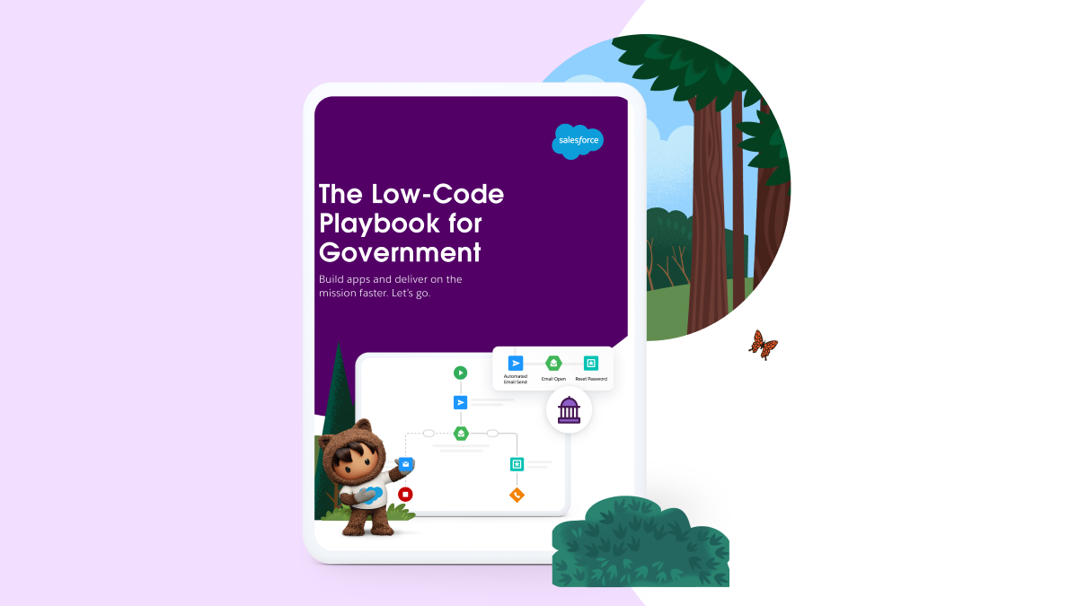 Introducing the Low Code Playbook for Government - Salesforce