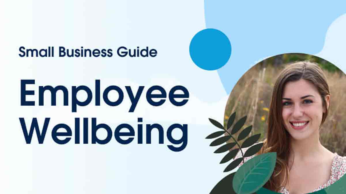 The Small Business Guide to Employee Wellbeing - Salesforce.com