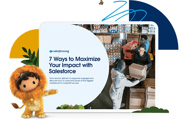 Guide: 7 Ways to Maximize your Impact with Salesforce - Salesforce.com